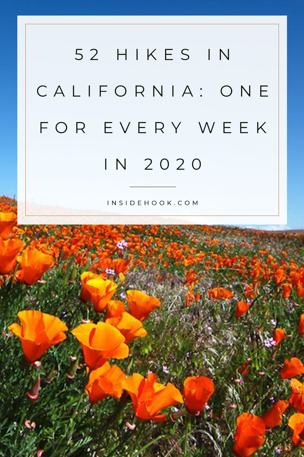 The 52 Best Hikes in California - InsideHook