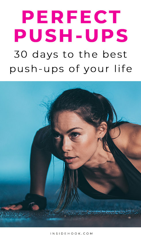 How to Get Into Push-Up Shape Again - InsideHook