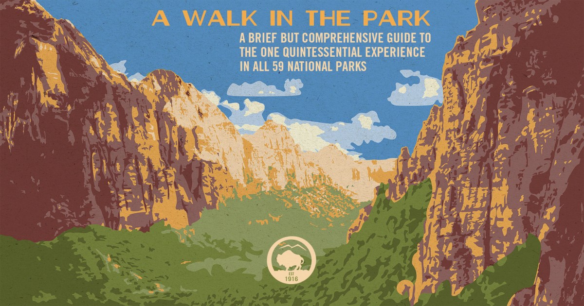 Visiting 59 National Parks and What to Do - InsideHook
