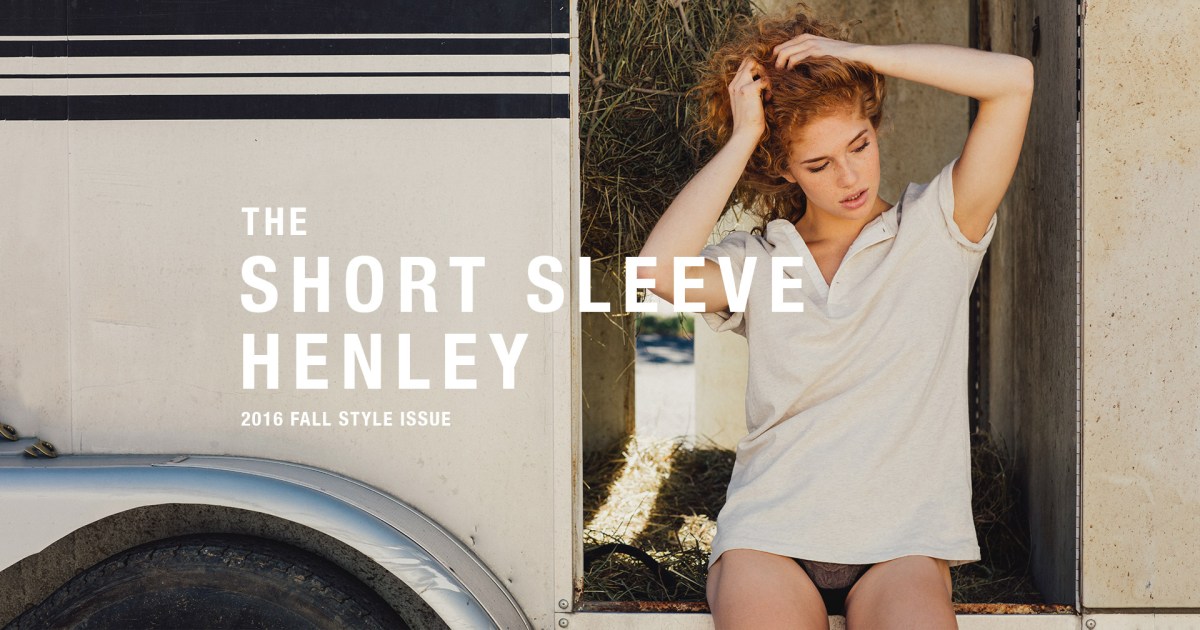 2016 Fall Style Issue Short Sleeve Henley - InsideHook