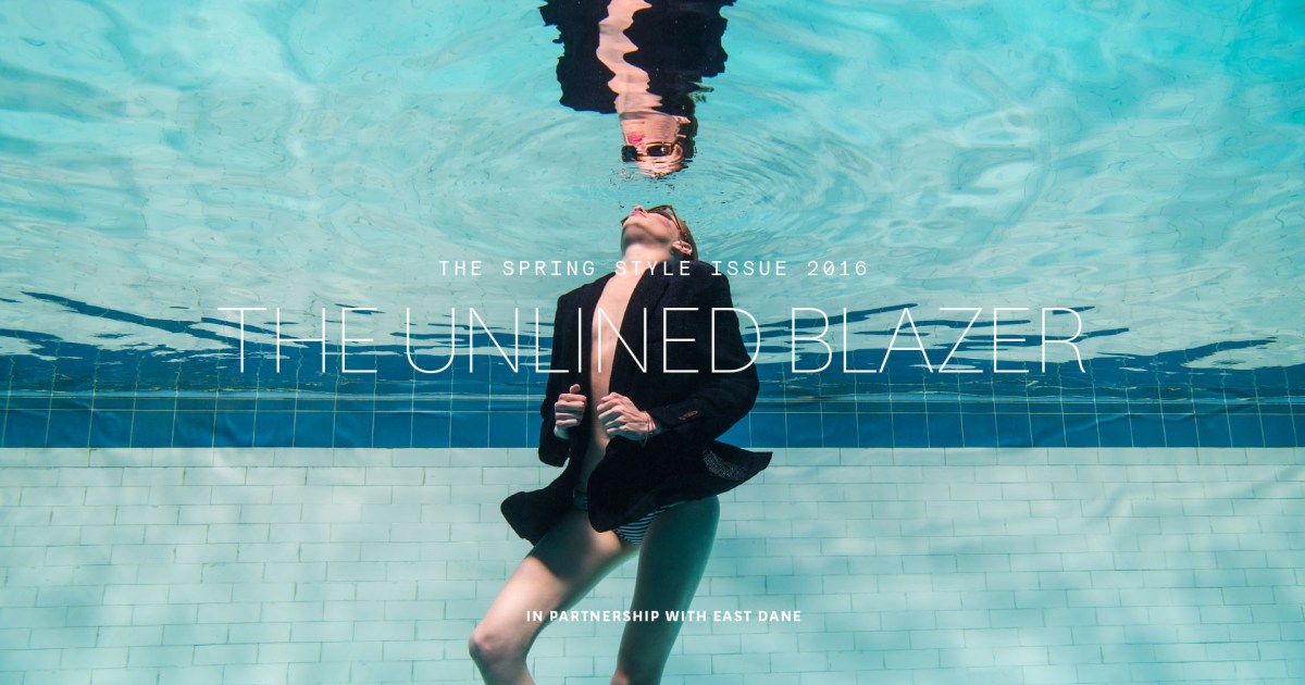 Spring Style Issue 2016: The Unlined Blazer - InsideHook