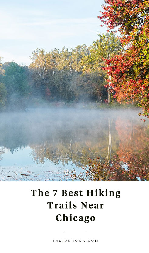 Best Hiking Trails Near Chicago - InsideHook