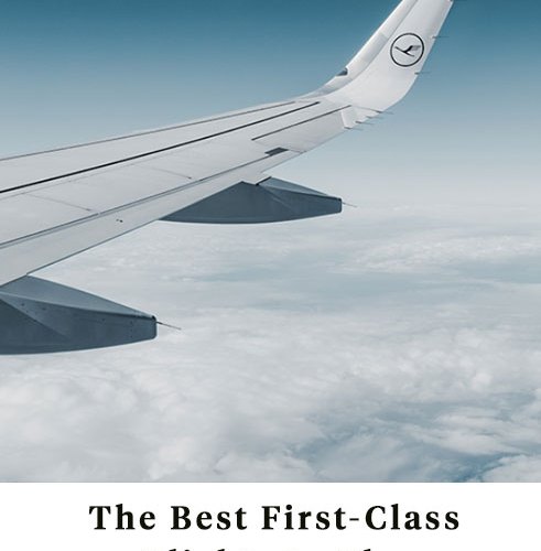 The Best First Class Airline Experiences - InsideHook