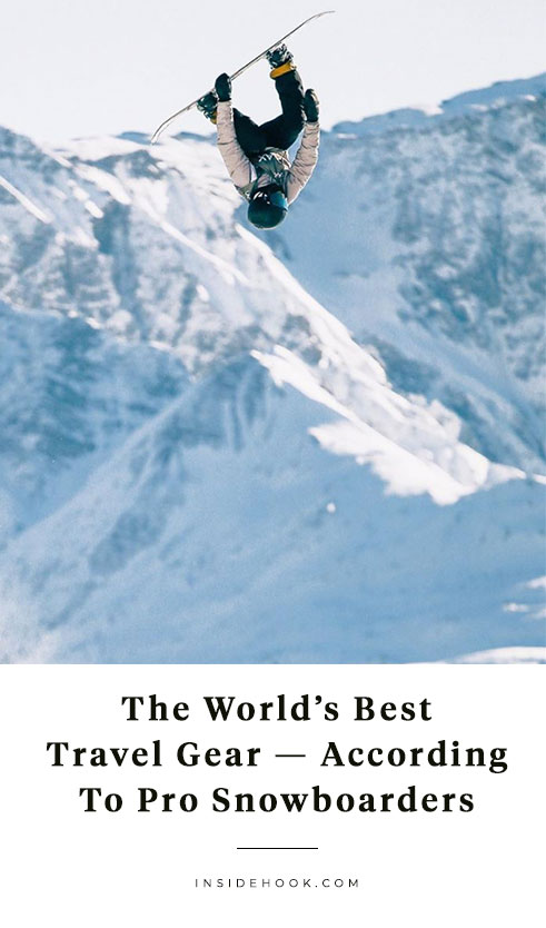 5 Pro Snowboarders Tell Us Their Must-Have Travel Items - InsideHook