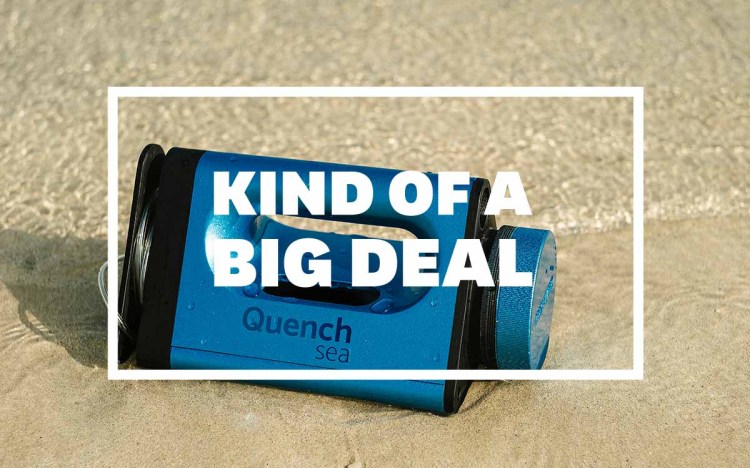 Quenchsea Is a Portable Desalination Device - InsideHook
