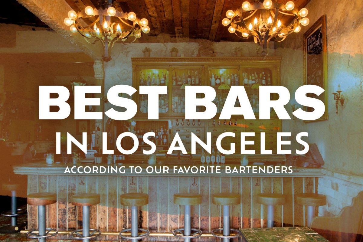 The 13 Best Bars in Los Angeles, According to Bartenders - InsideHook