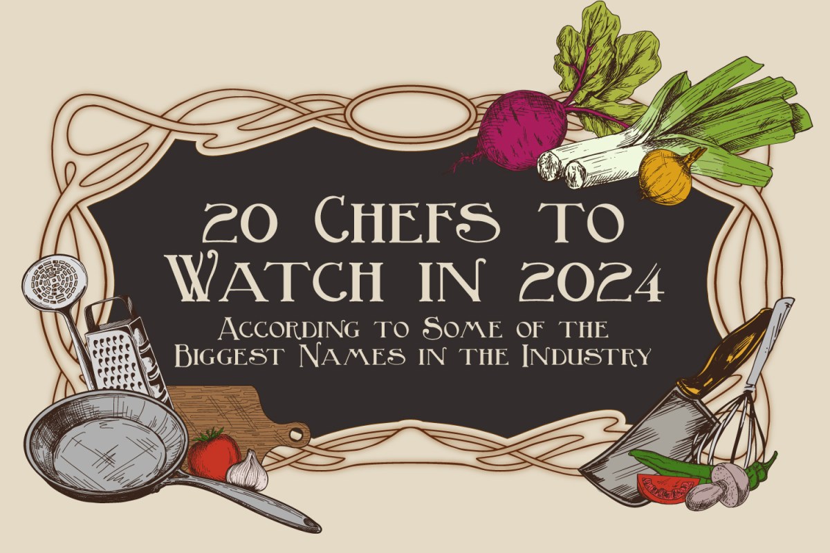 20 Chefs to Watch in 2024, According to Other Chefs - InsideHook