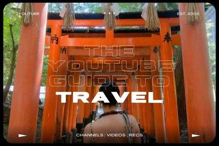 The YouTube Guide to Travel: 7 Best Channels for Travelers - InsideHook